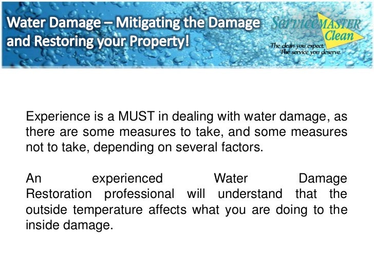 Water damage mitigating the damage and restoring your property! Water damage mitigating the damage and restoring your property!