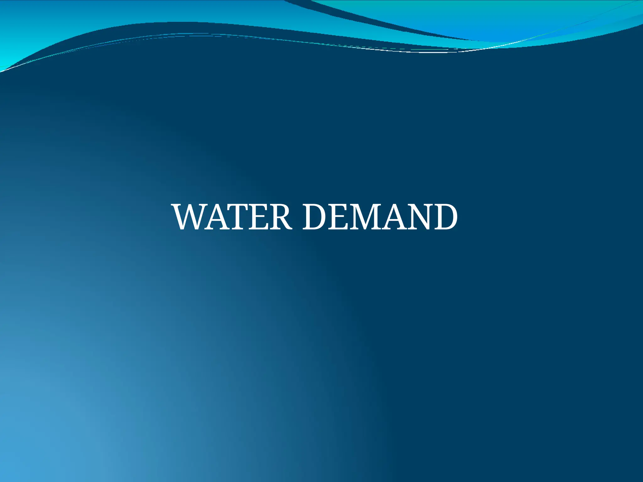 waterdemand.pptx water demand and environment | PPT
