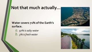 Water distribution on earth | PPTX