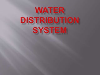 WATER DISTRIBUTION SYSTEM.pptx