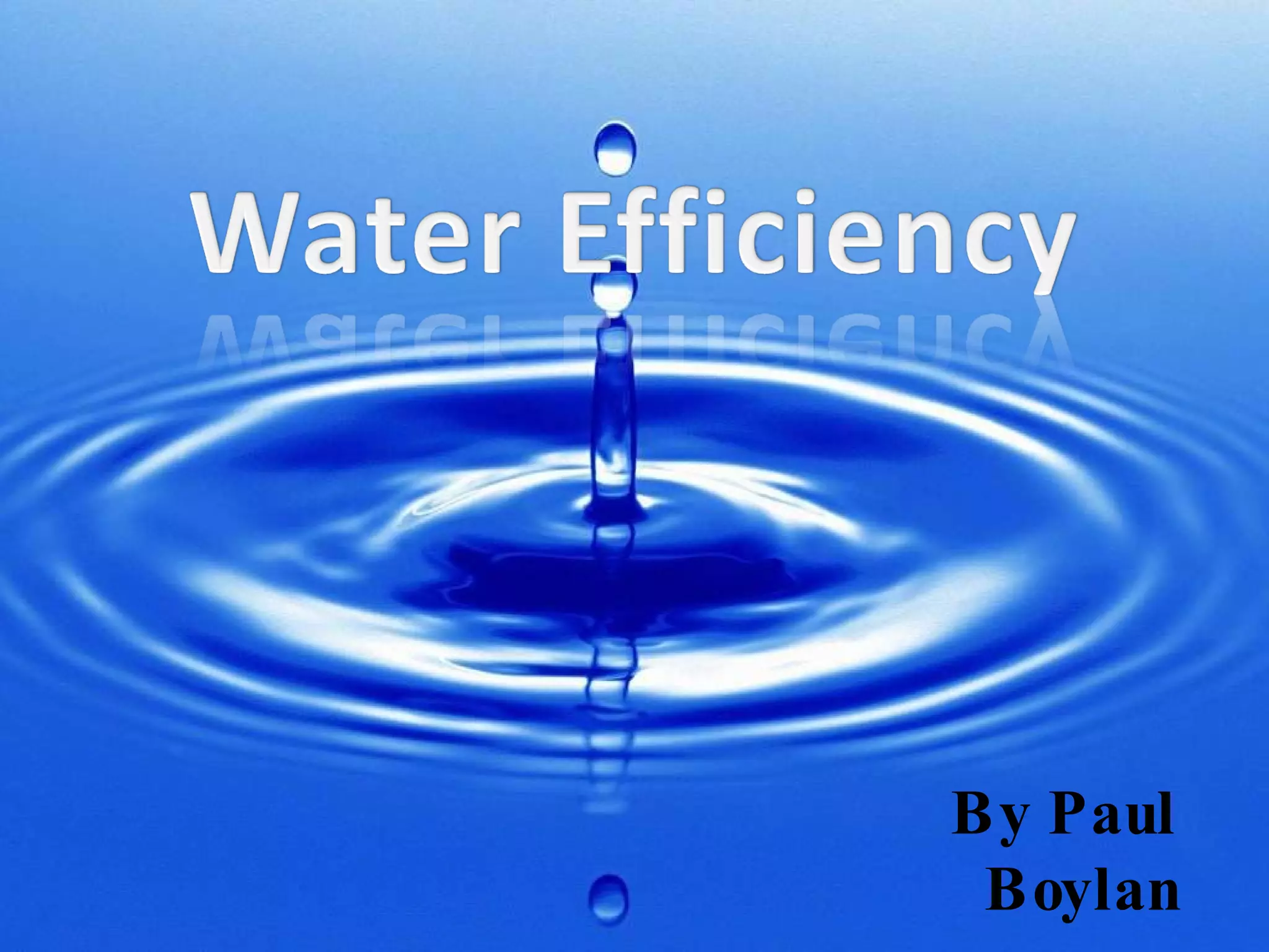 Water efficiency | PPT