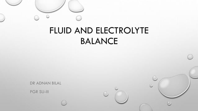 Water and Electrolyte balance in surgical patients | PPT
