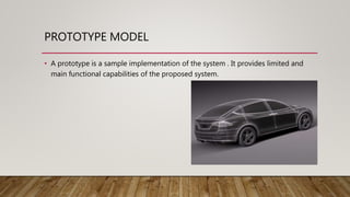Waterfall and Prototype model | PPTX | Technology & Computing