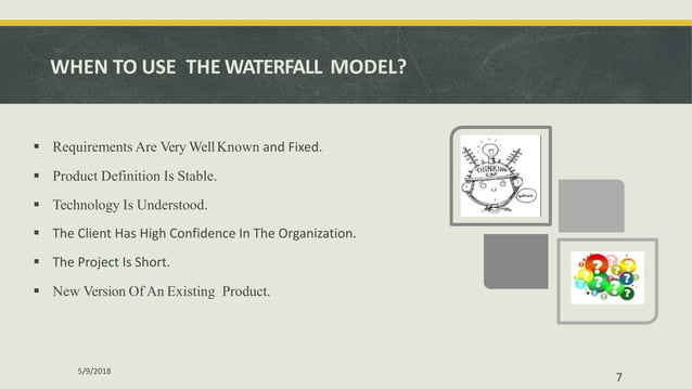 Waterfall model is a classical life cycle model. | PPTX