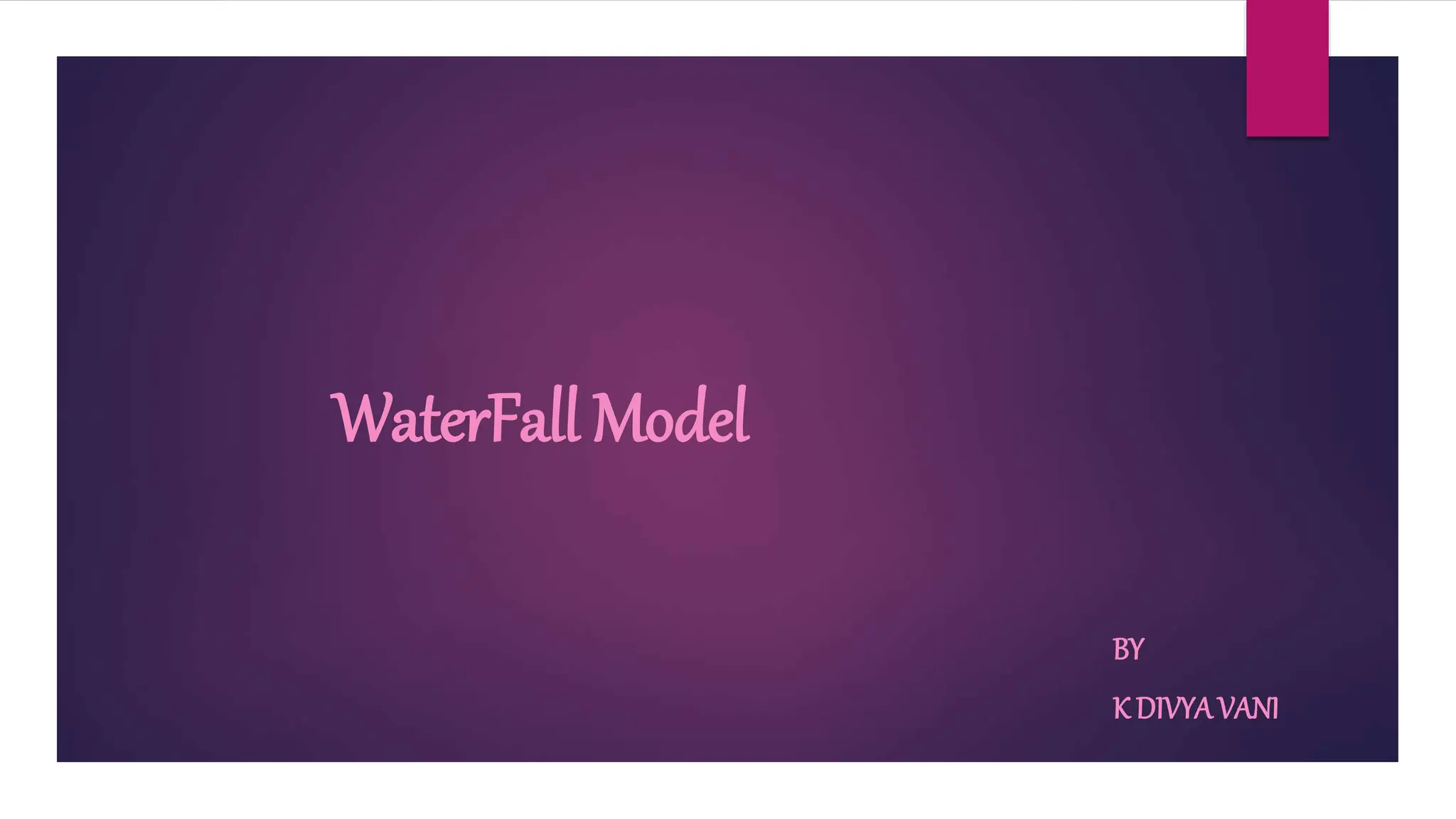 Waterfall Model Presentation By K Divya Vani | PPTX