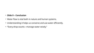 Water Flow- Understanding How Water Moves in Nature and Systems | PPTX