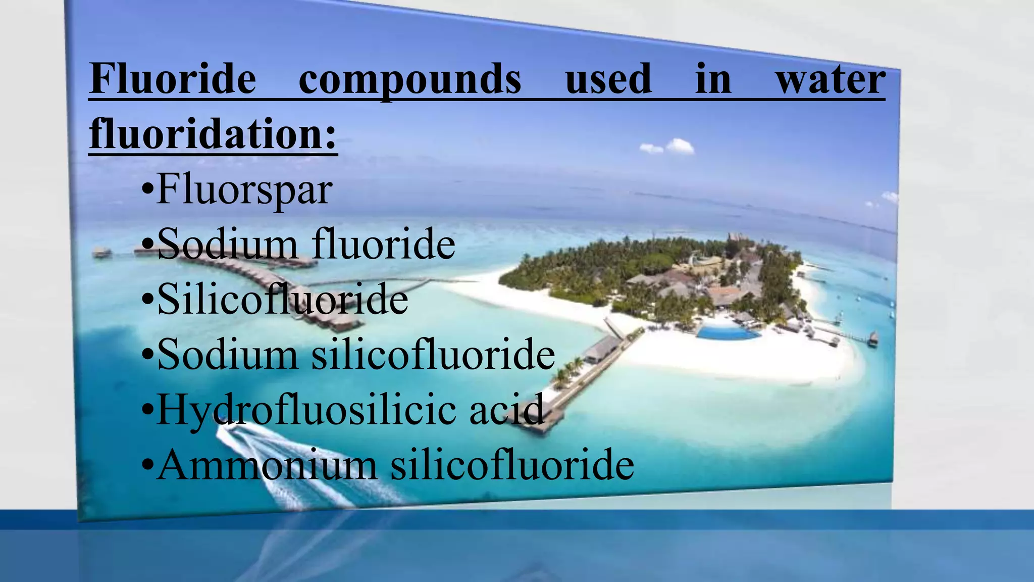Water fluoridation & defluoridation | PPTX