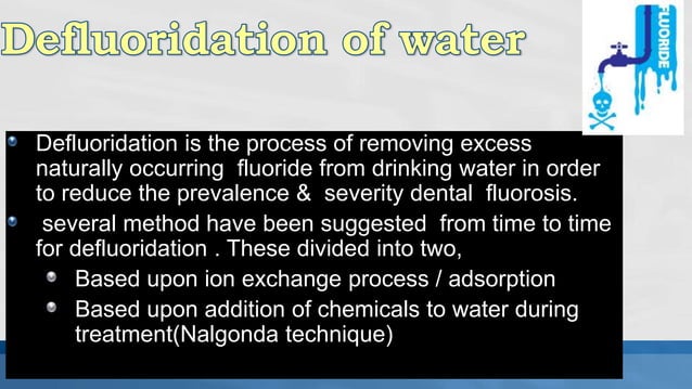 Water fluoridation & defluoridation | PPT