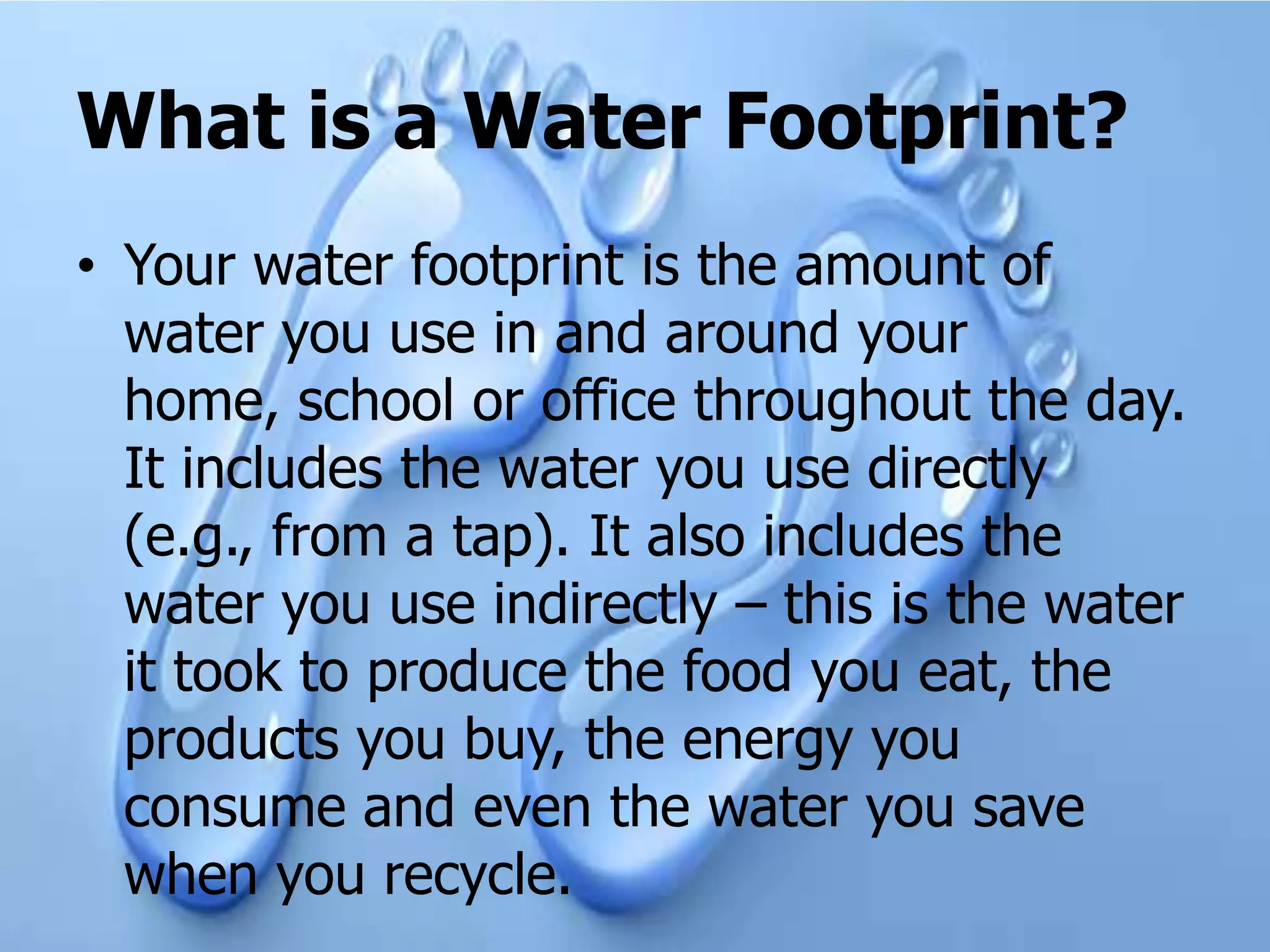 Water footprint | PPTX | Chemistry | Science