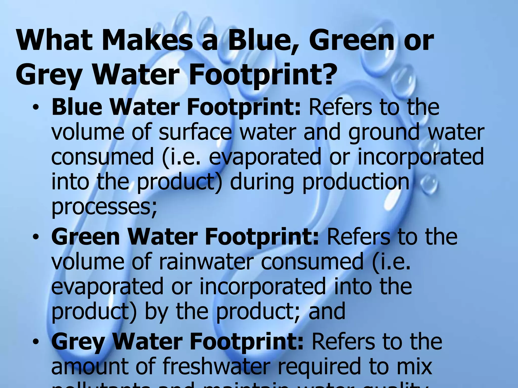 Water footprint | PPTX | Chemistry | Science