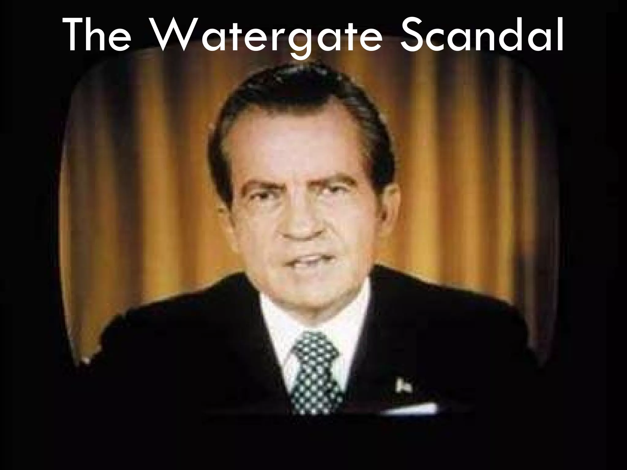 Watergate Scandal | PPT