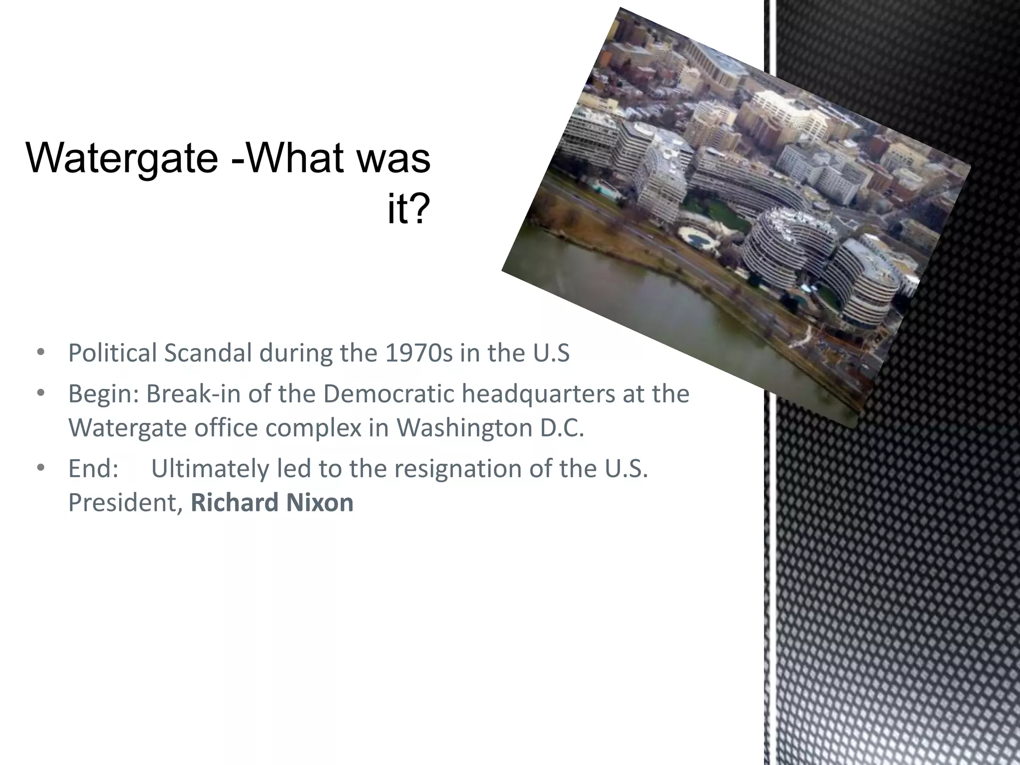 Watergate scandal | PPTX