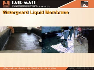 Waterguard liquid membrane | PPT