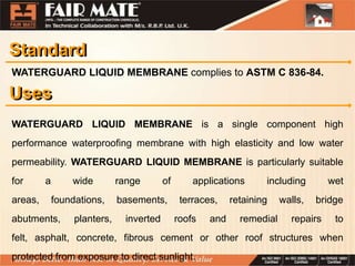 Waterguard liquid membrane | PPT