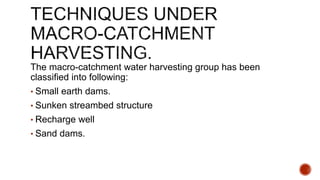 Water harvesting techniques for arid and semi arid regions | PPTX