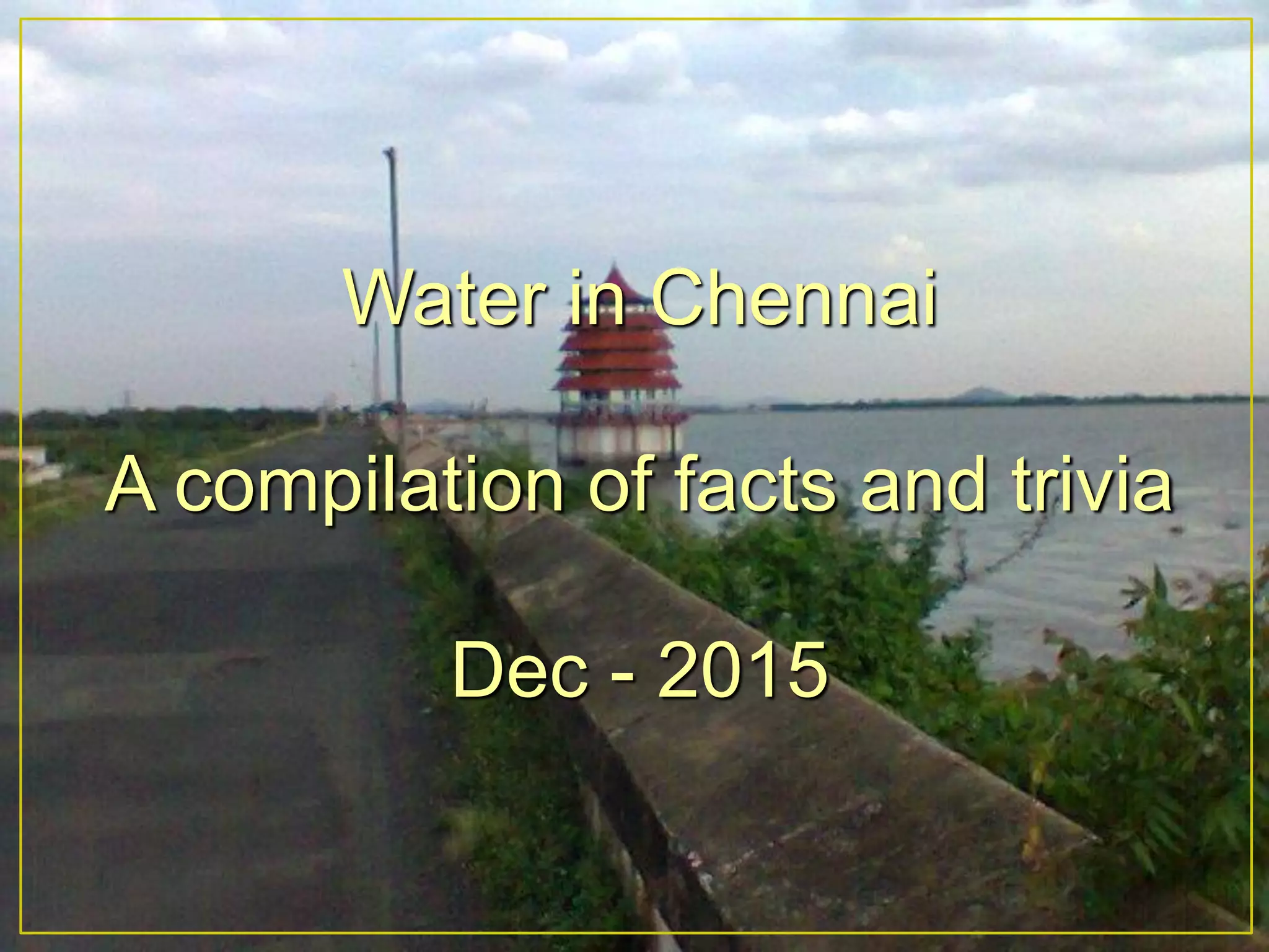 Water in chennai a compilation of facts and trivia | PDF