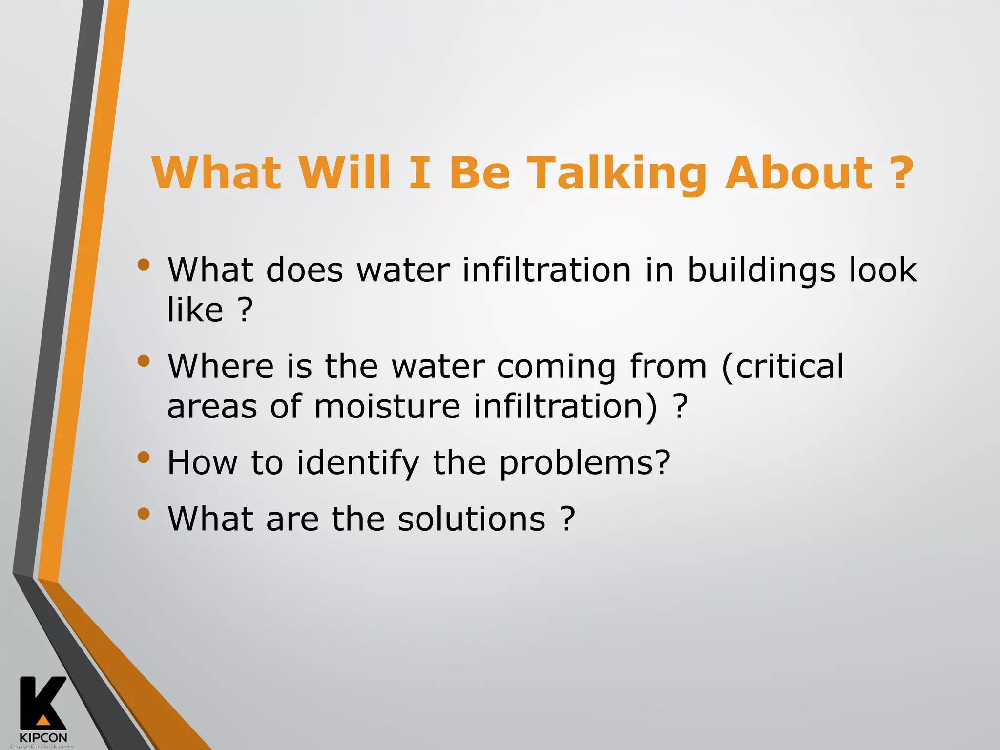 The Causes & Solutions to Water Infiltration In Your Building | PPT
