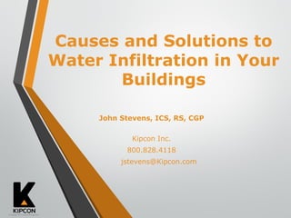 The Causes & Solutions to Water Infiltration In Your Building | PDF
