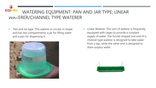 Watering and Miscellaneous Equipment in Poultry | PPT