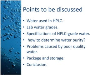 Water in hplc 2007 | PPTX | Chemistry | Science