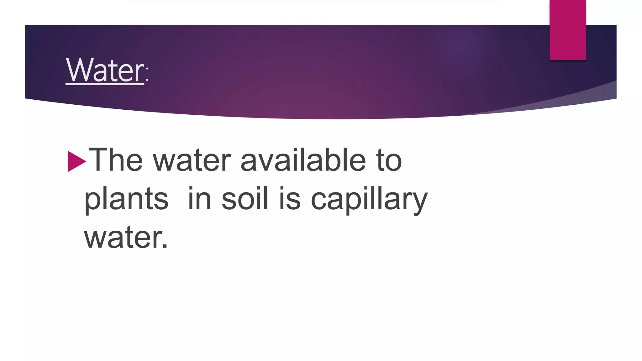 Water in soil plant atmospheric continuum(spac) | PPTX