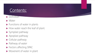 Water in soil plant atmospheric continuum(spac) | PPTX