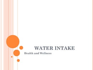 Water intake | PPT