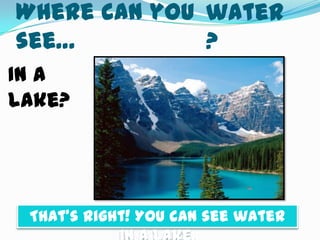 Water is everywhere | PPTX