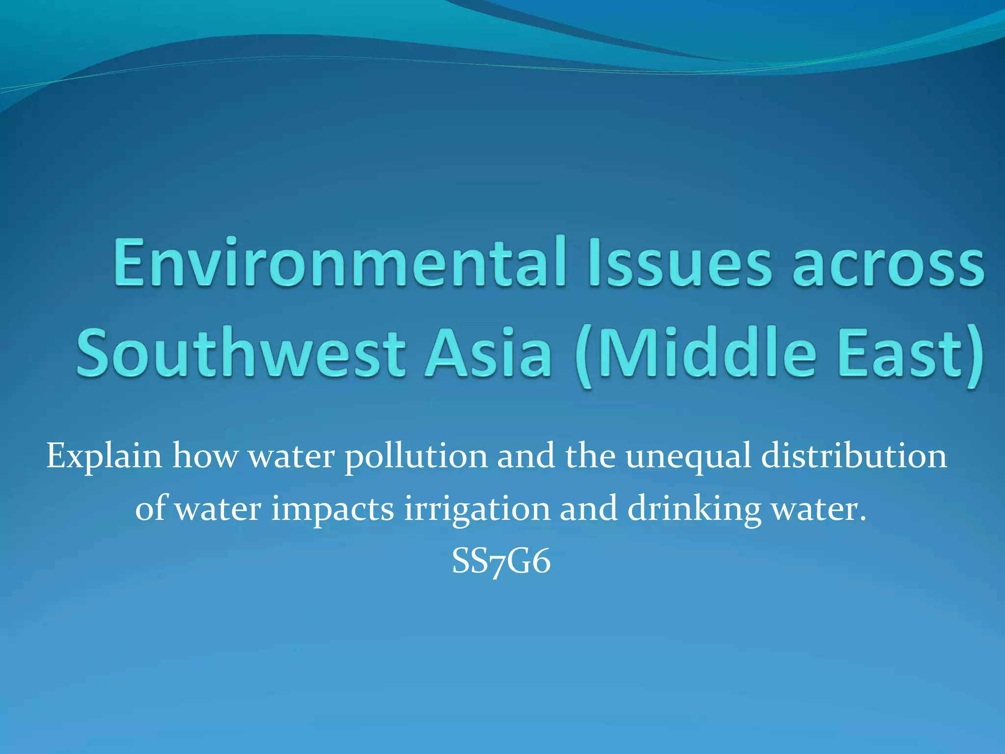 Water issues in sw asia | PPT