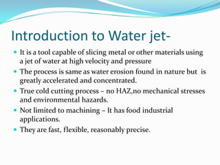 Water jet cutting technology | PPTX