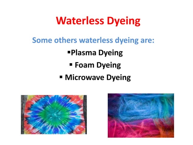 Waterless dyeing | PPTX | Indoor Environmental Quality | Home & Garden