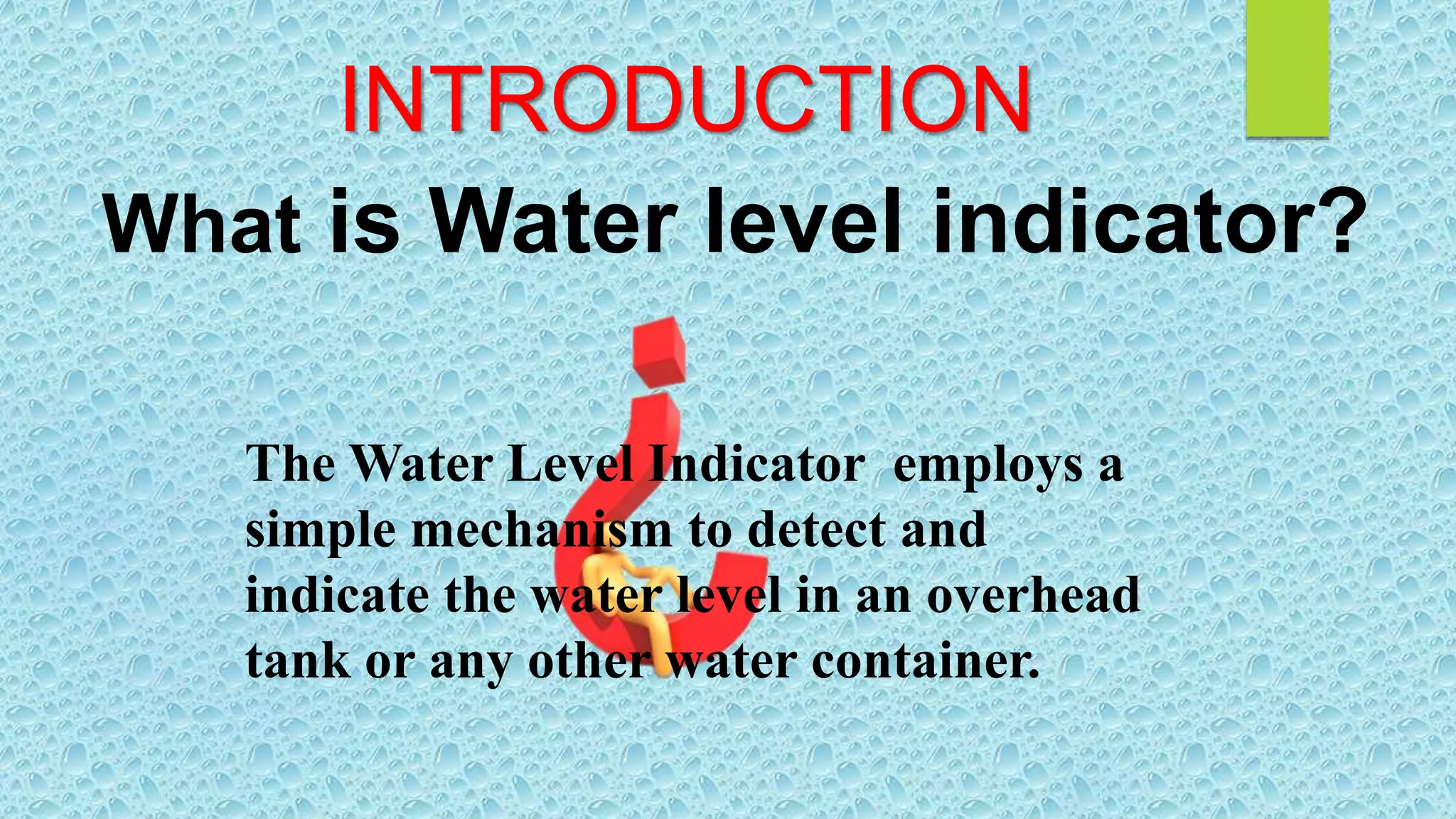 Water level indicator | PPTX