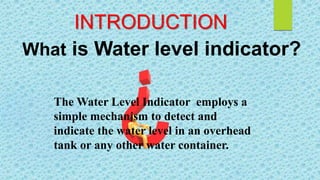 Water level indicator | PPTX