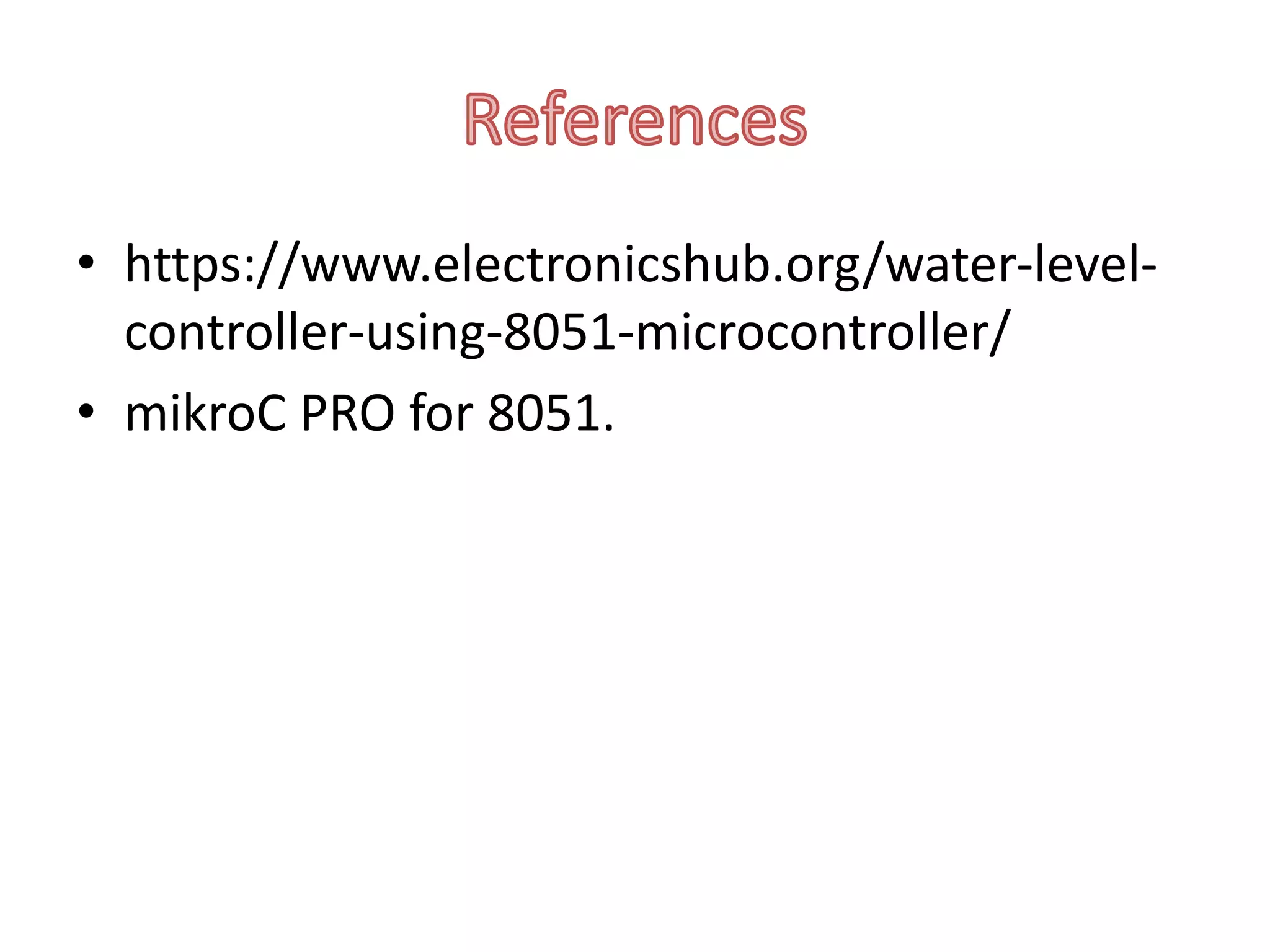 Water Level Indicator using 8051 Microcontroller.pptx