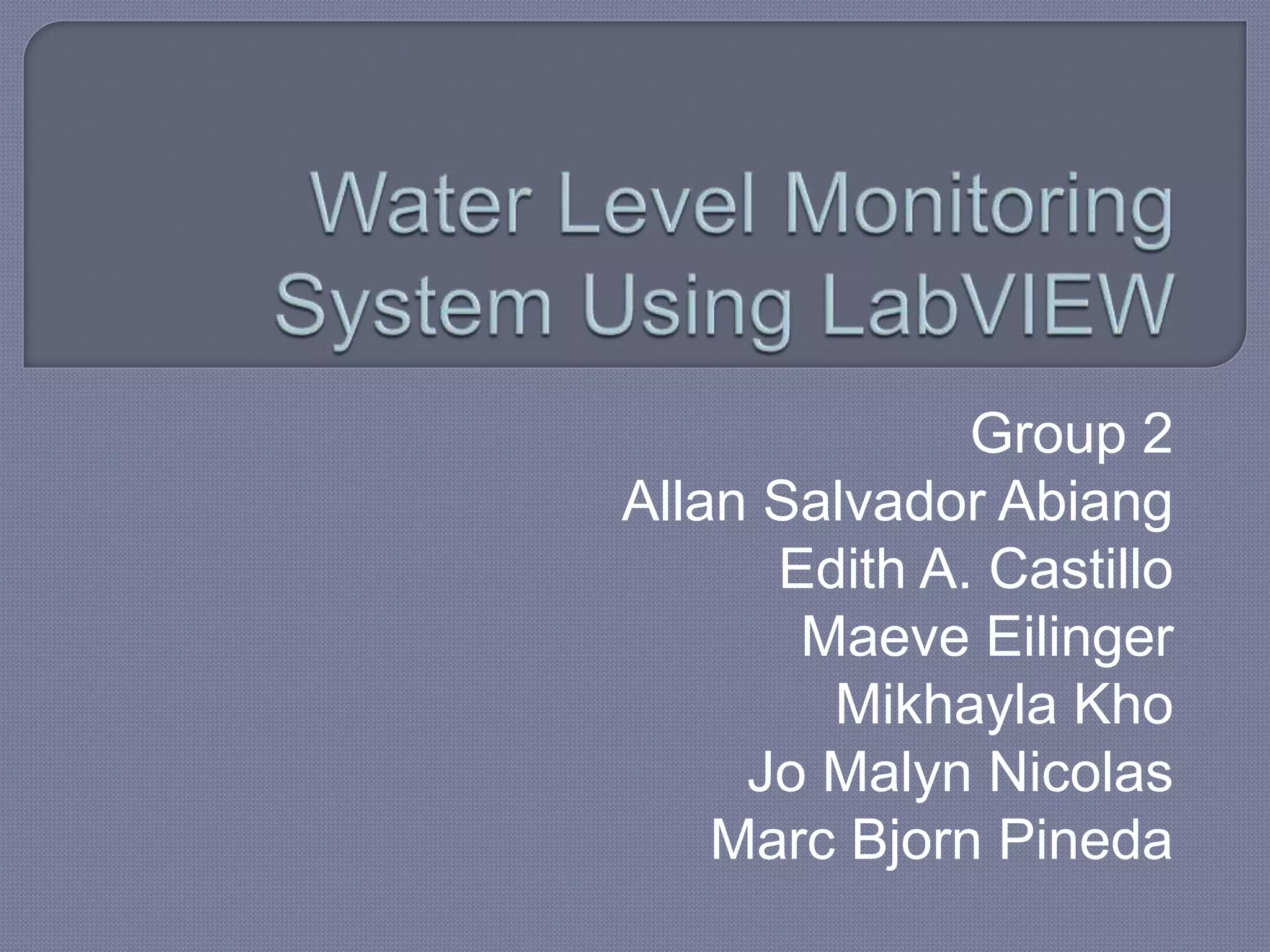 Water_Level_Monitoring_System_Using_LabV.pptx