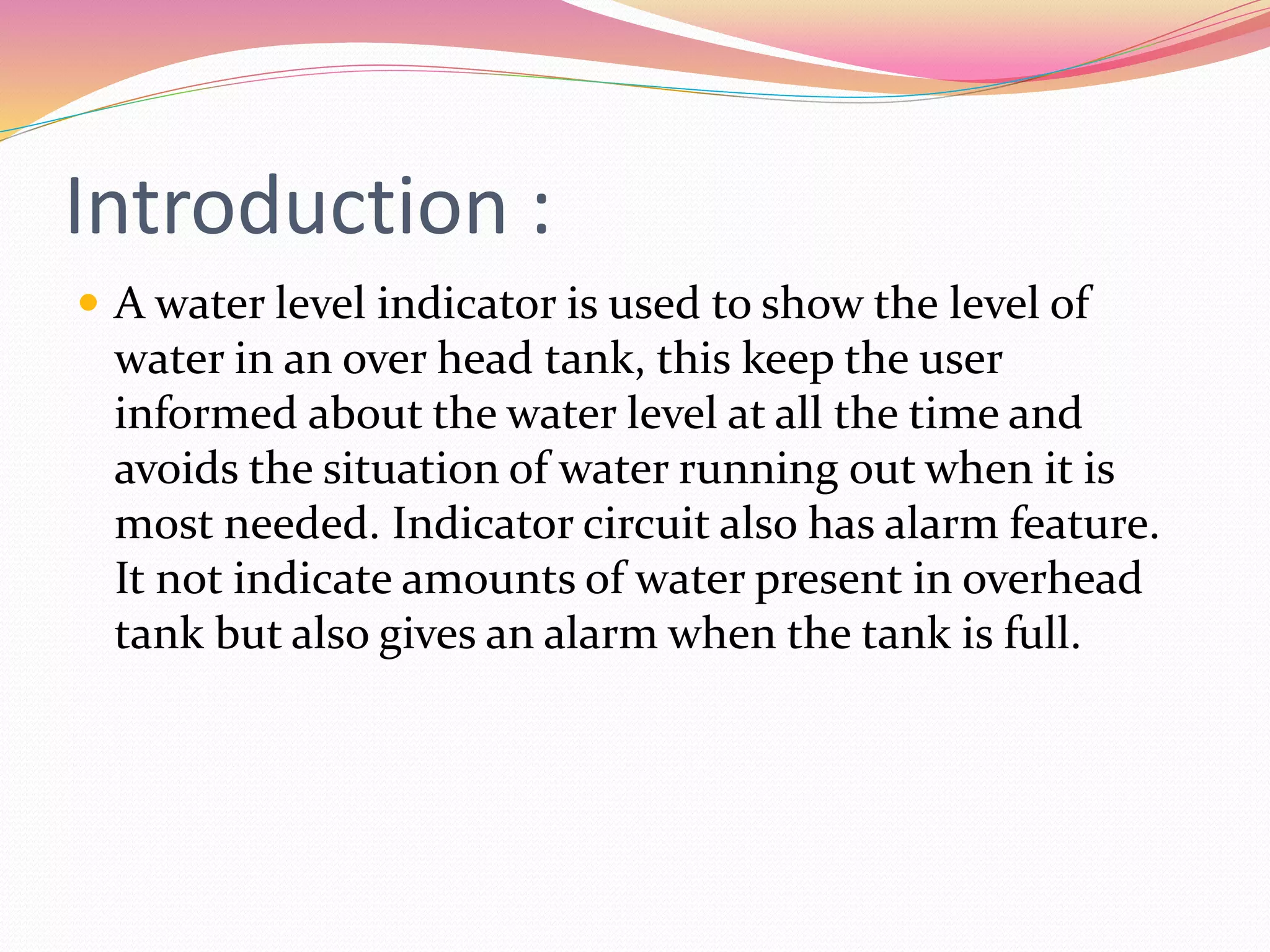 LED WATER LEVEL INDICATOR WITH ALARM | PPTX