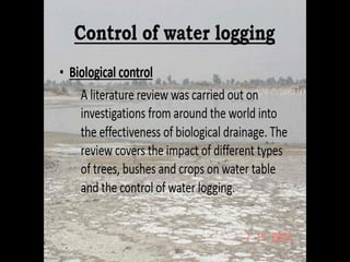 Water logging problems due to the construction of dams andcanyon and ...