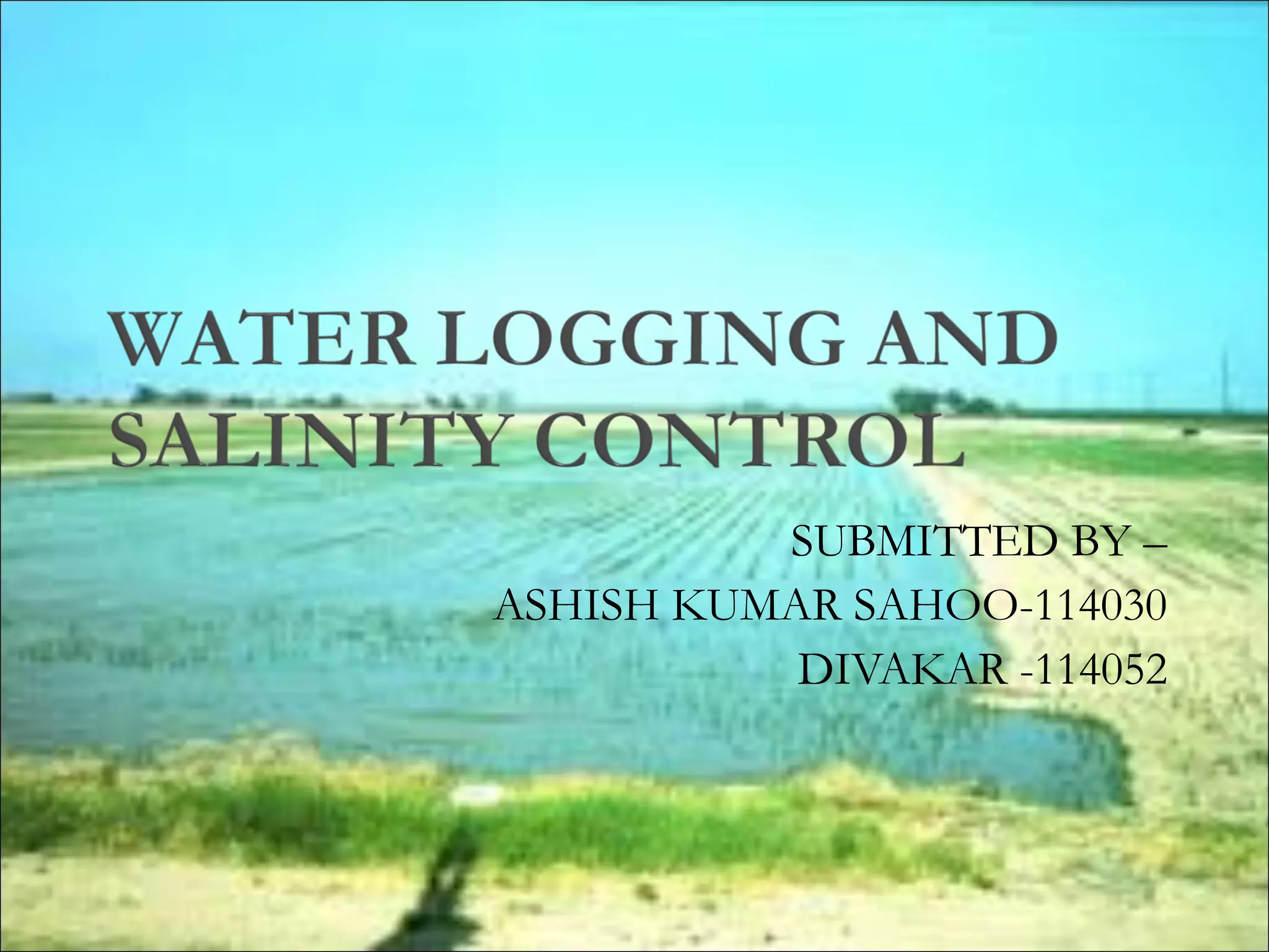 Water logging salinity | PPT