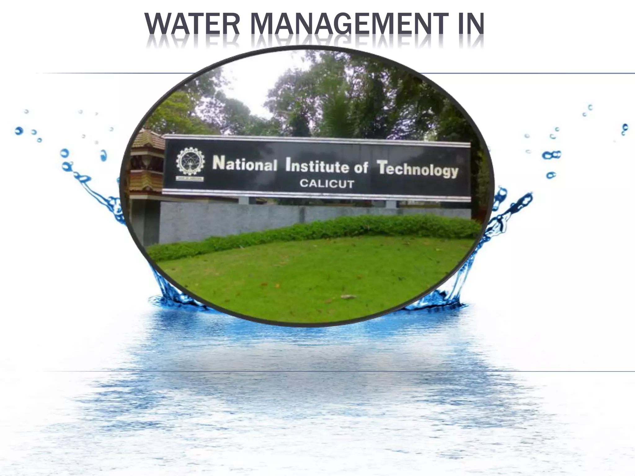 Water management in NITC | PPTX