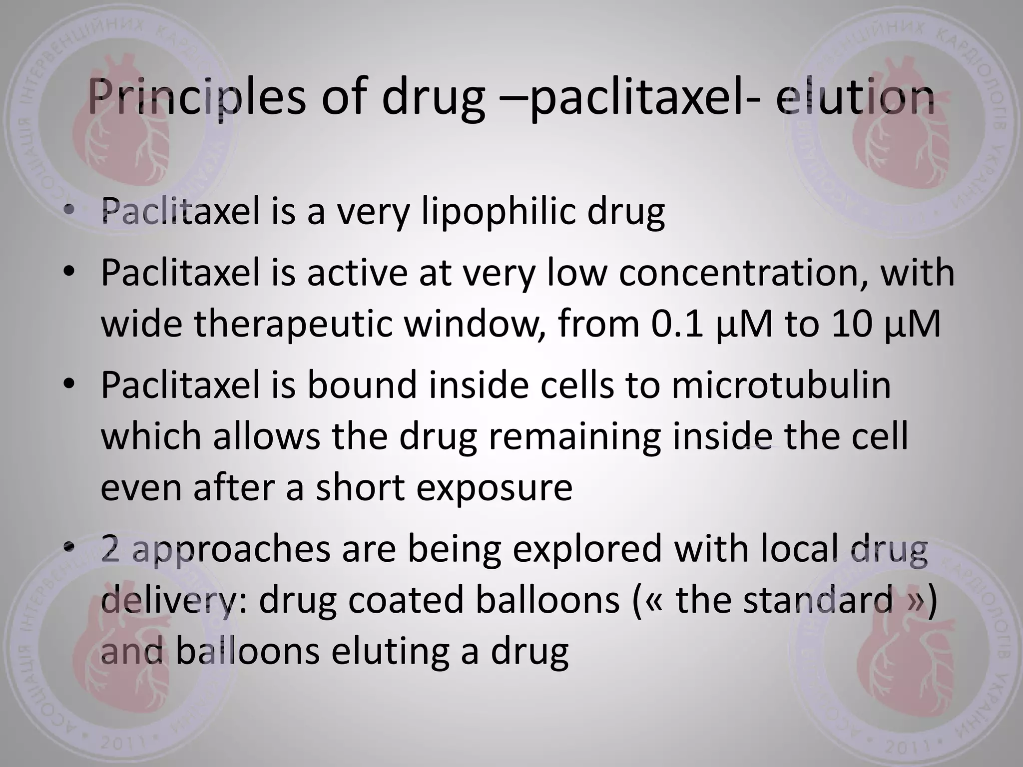 Local drug delivery with balloons eluting a liquid paclitaxel ...