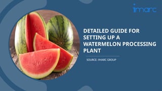 Watermelon Processing Plant Project Report | PPTX | Gardening | Home & Garden