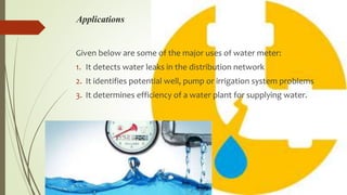Water meters and its uses by Mohd Kashif | PPTX