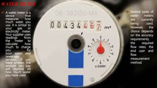Water meters and its uses by Mohd Kashif | PPTX