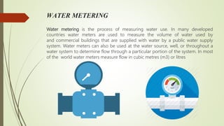 Water meters and its uses by Mohd Kashif | PPTX