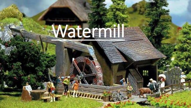 Watermill | PPT