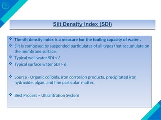 The silt density index is a measure for the fouling capacity of water | PPT