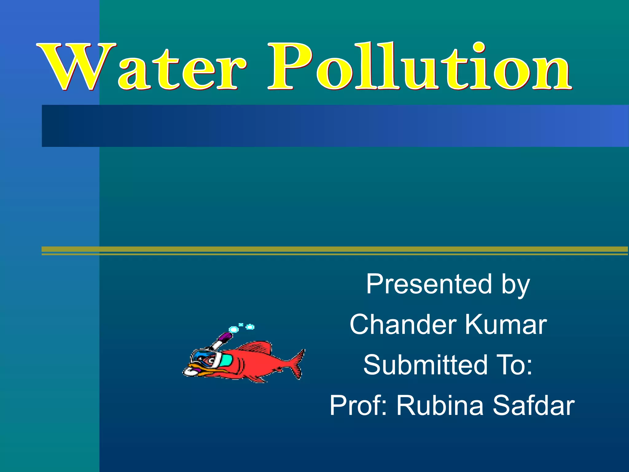 Water Pollution ppt | PPT