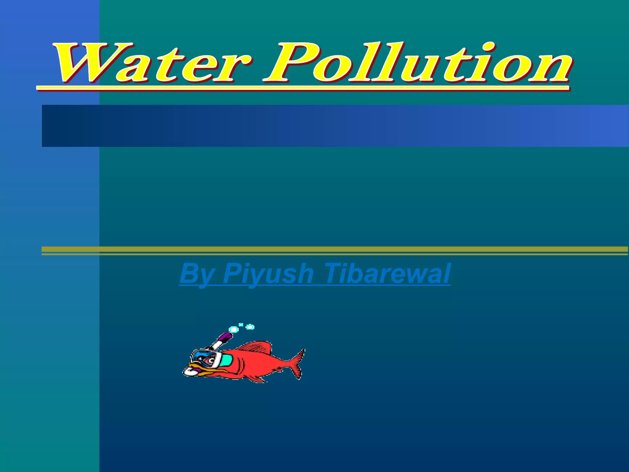 Water pollution | PPT