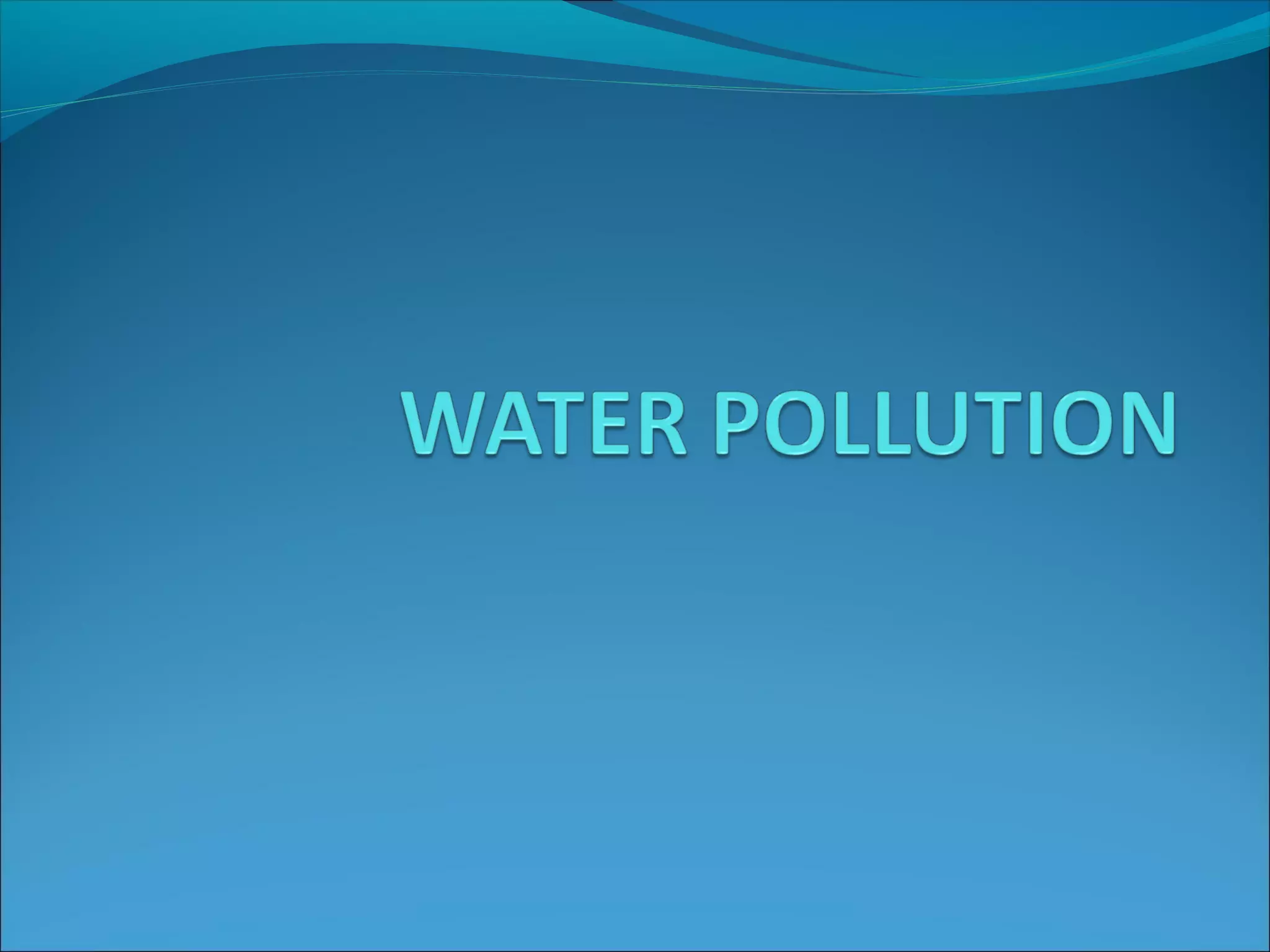Water pollution | PPT