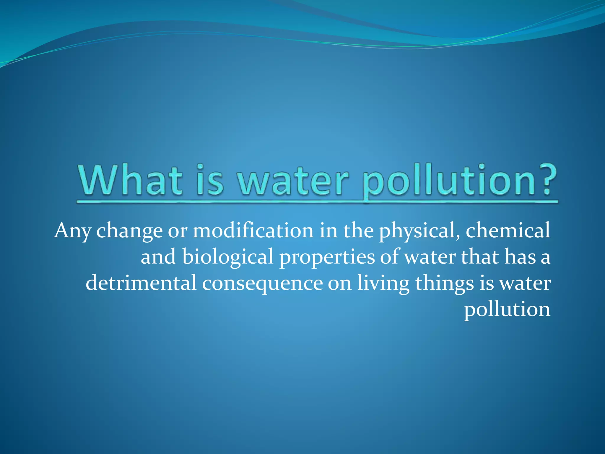 Water pollution | PPT